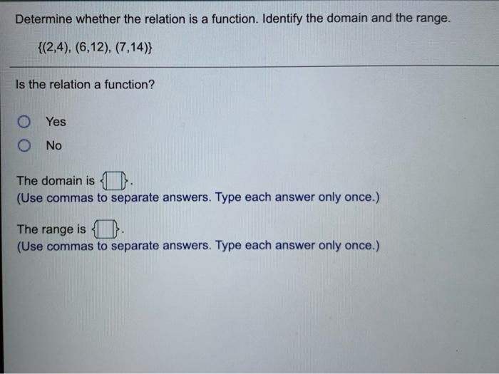 Solved Determine whether the relation is a function. | Chegg.com