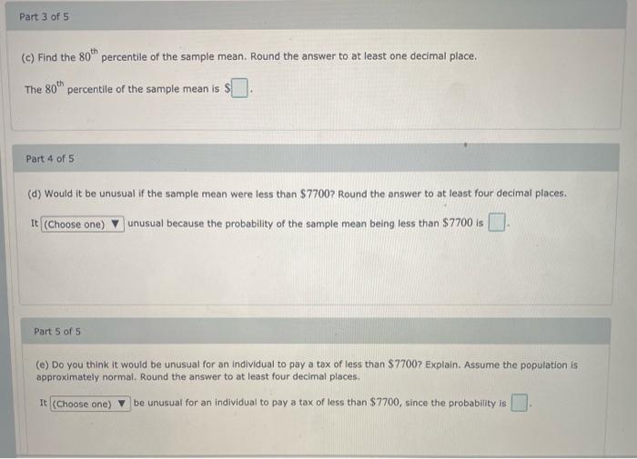 Solved Part 3 of 5 (C) Find the 80 percentile of the sample | Chegg.com