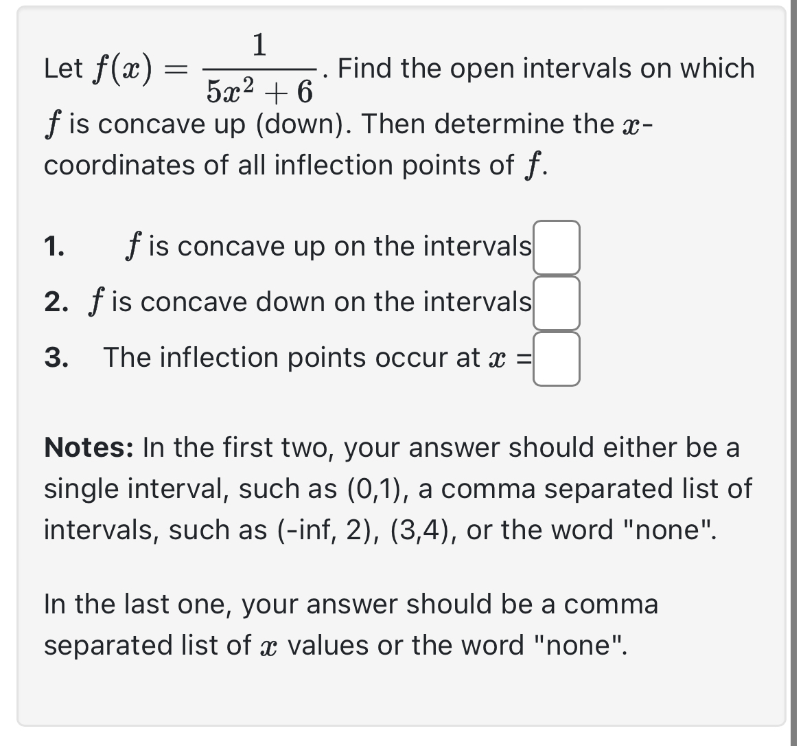 Let f(x)=15x2+6. ﻿Find the open intervals on which f | Chegg.com