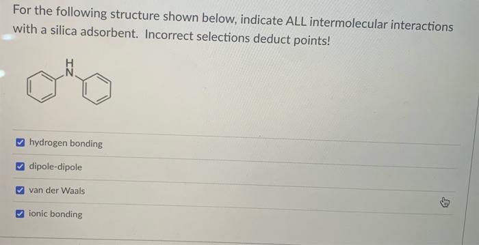 Solved For the following structure shown below, indicate ALL | Chegg.com