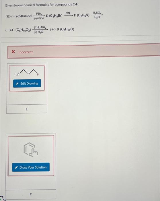 Solved Give stereochemical formulas for compounds C-F: | Chegg.com