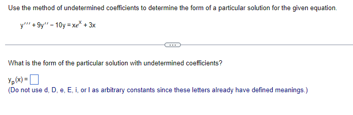 Use the method of ﻿undetermined coefficients to | Chegg.com