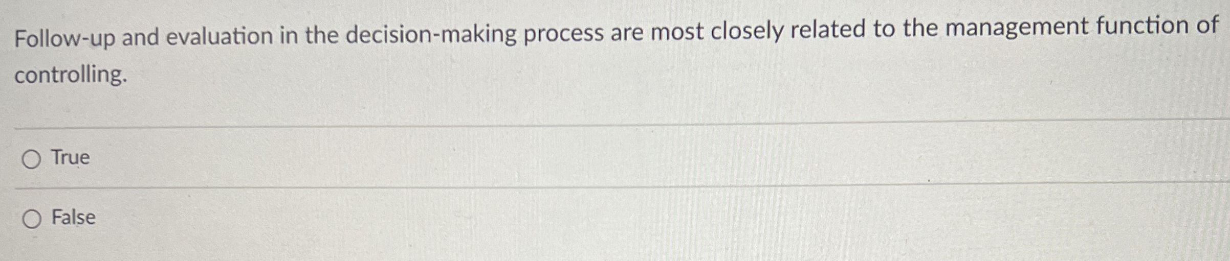 Solved Follow-up and evaluation in the decision-making | Chegg.com