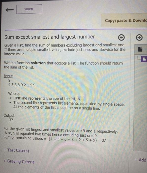 Solved SUBMIT Copy/paste & Downlo Sum except smallest and | Chegg.com