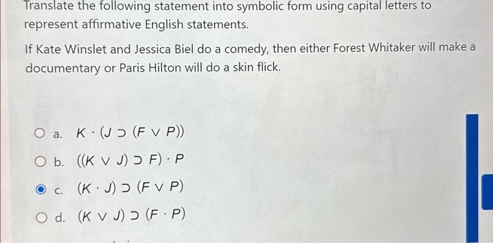 Translate The Following Statement Into Symbolic Form 