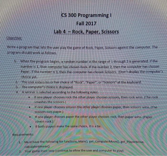 Solved CS 300 Programming | Fall 2017 Lab 4 - Rock, Paper, | Chegg.com