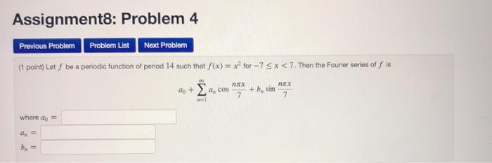 Solved Assignment8: Problem 4 Previous Problem Problem List | Chegg.com