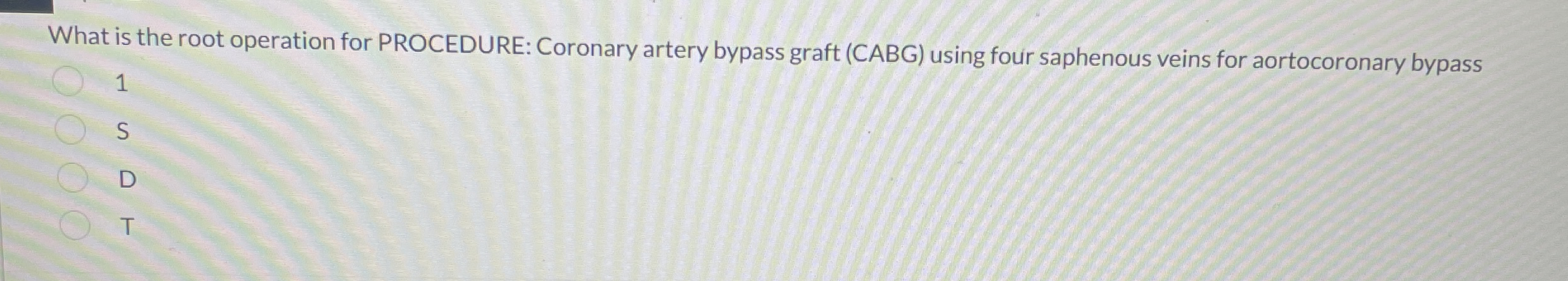 Solved What is the root operation for PROCEDURE: Coronary | Chegg.com