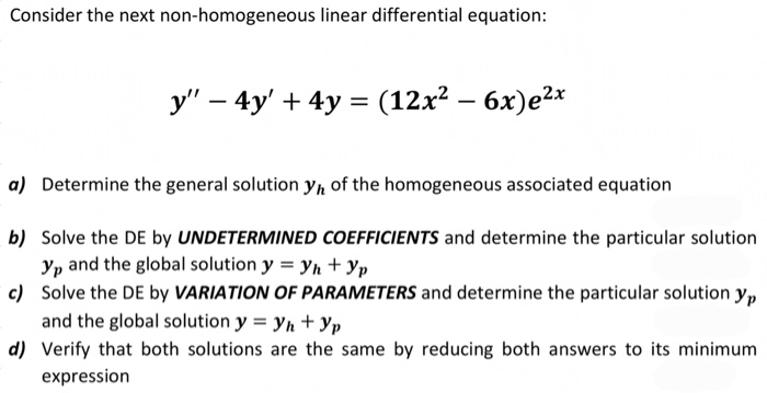 Solved Consider the next non-homogeneous linear differential | Chegg.com