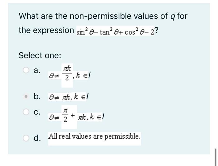 Solved What are the non-permissible values of q for the | Chegg.com