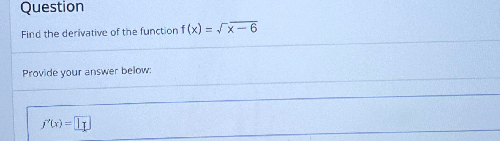 Solved QuestionFind the derivative of the function | Chegg.com