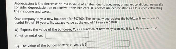 Solved Depreciation is the decrease or loss in value of an | Chegg.com