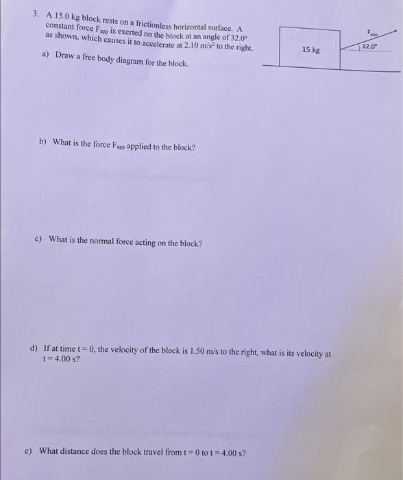 Solved 3. A 15.0 kg block rests on a frictionless horizontal | Chegg.com