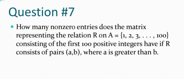 Solved Question #7\\nHow many nonzero entries does the | Chegg.com
