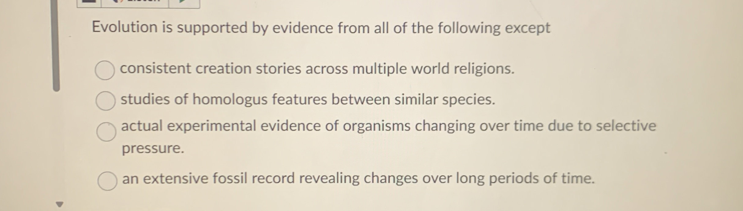 Solved Evolution is supported by evidence from all of the | Chegg.com