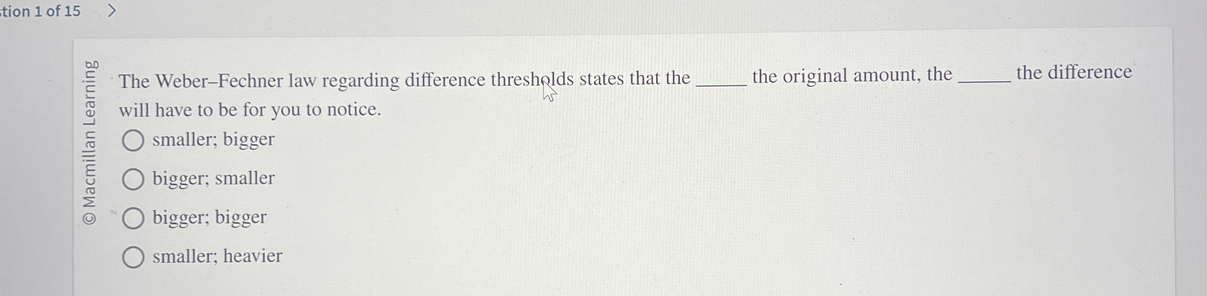 Solved tion 1 ﻿of 15The Weber-Fechner law regarding | Chegg.com