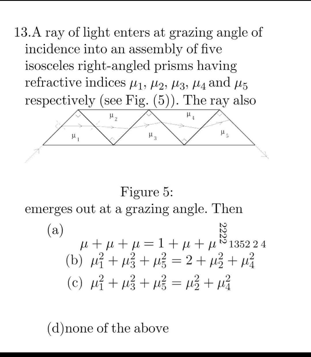 Solved 13.A ray of light enters at grazing angle of | Chegg.com