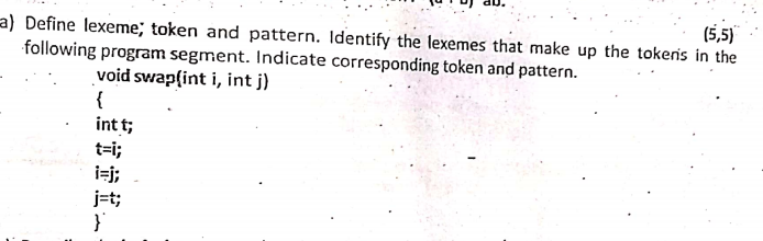 Solved (5,5) a) Define lexeme; token and pattern. Identify | Chegg.com