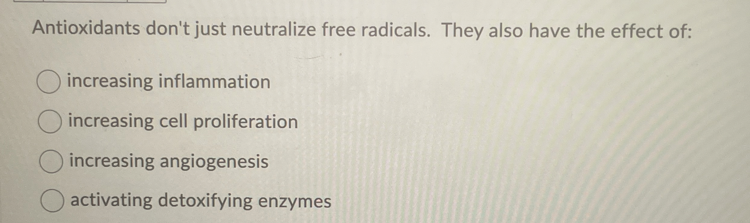 Solved Antioxidants don't just neutralize free radicals. | Chegg.com