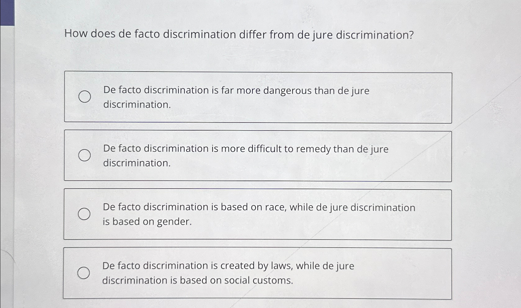 How does de facto discrimination differ from de jure | Chegg.com