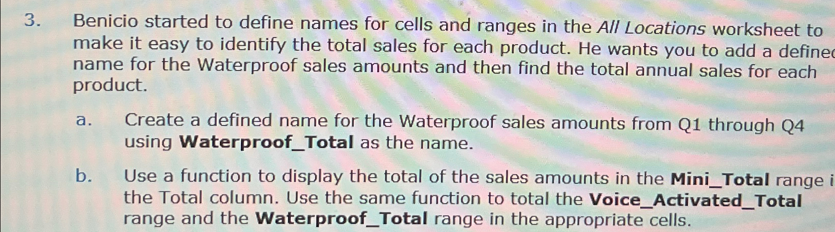 Solved Benicio started to define names for cells and ranges | Chegg.com