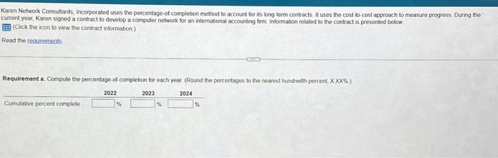 Solved Requirements a. Compute the percentage-of-completion | Chegg.com