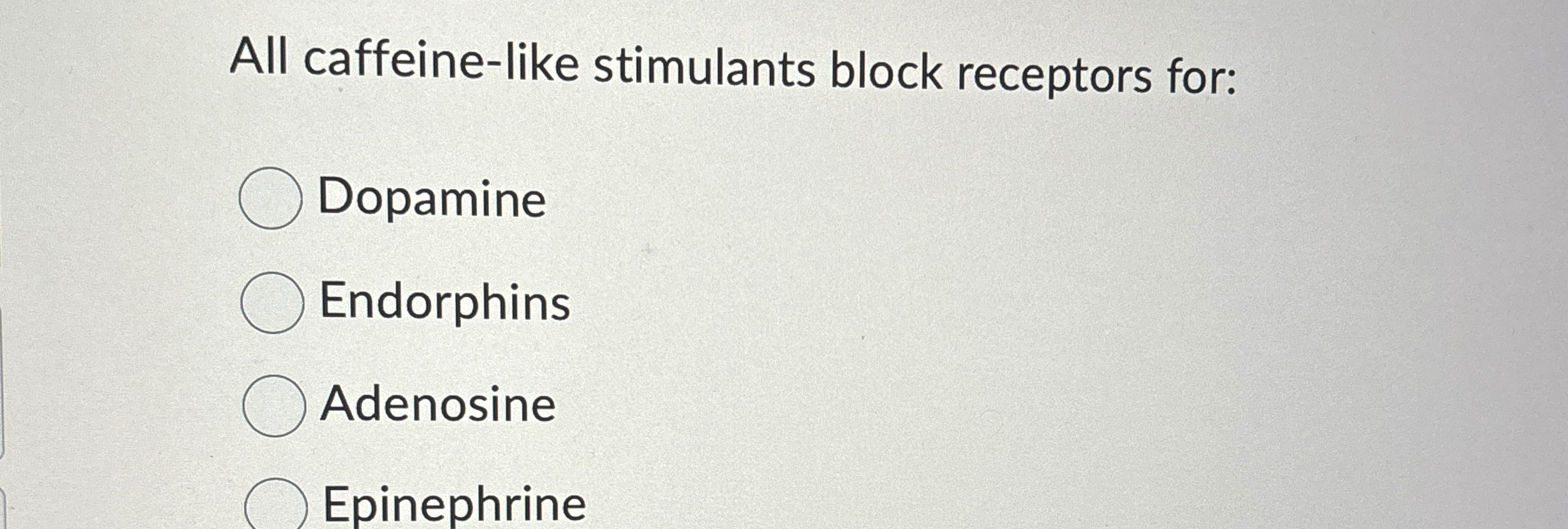 Solved All caffeine-like stimulants block receptors | Chegg.com
