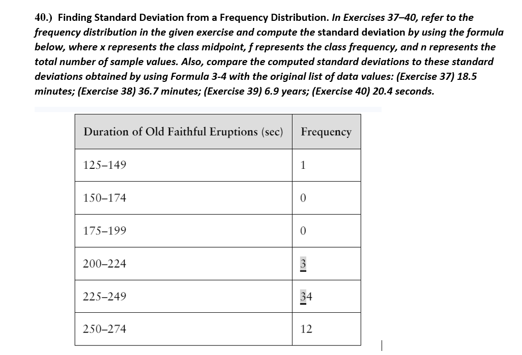 Solved 40.) ﻿Finding Standard Deviation from a Frequency | Chegg.com