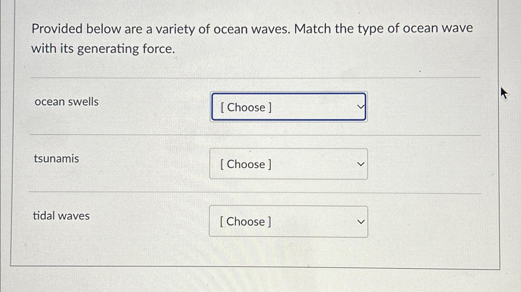 Solved Provided below are a variety of ocean waves. Match | Chegg.com