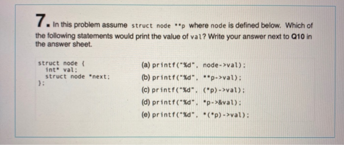Solved In this problem assume struct node *p where node is | Chegg.com