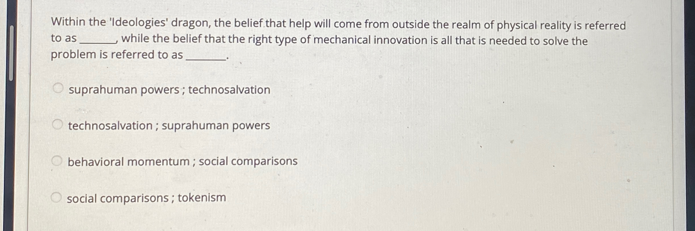 Solved Within the 'Ideologies' dragon, the belief that help | Chegg.com