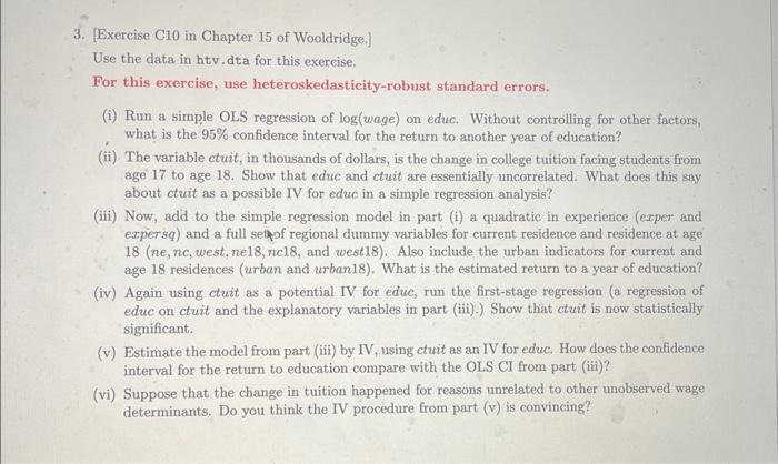 Solved 3. [Exercise C10 in Chapter 15 of Wooldridge.] Use | Chegg.com