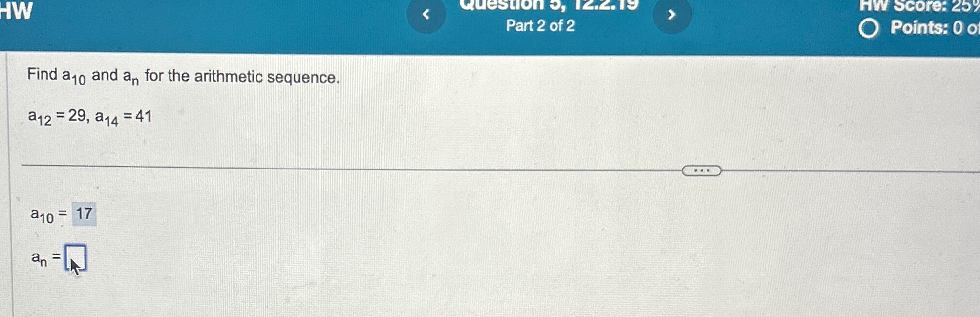 Solved HWPart 2 ﻿of 2Points: 00Find a10 ﻿and an ﻿for the | Chegg.com
