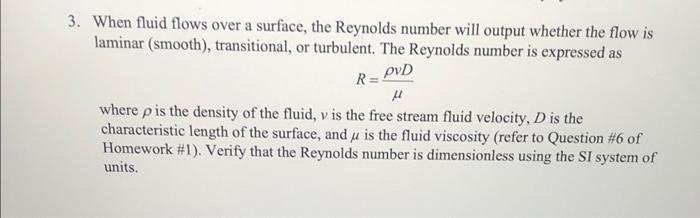 Solved When fluid flows over a surface, the Reynolds number | Chegg.com