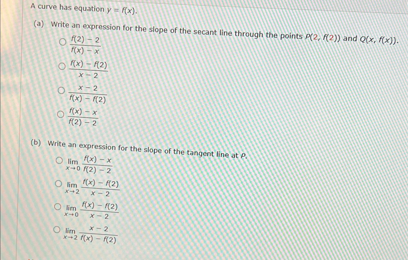 Solved A curve has equation y=f(x).(a) ﻿Write an expression | Chegg.com
