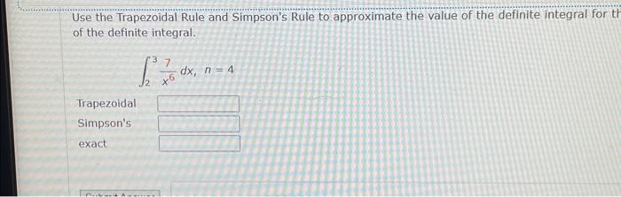 Solved Use the Trapezoidal Rule and Simpson's Rule to | Chegg.com