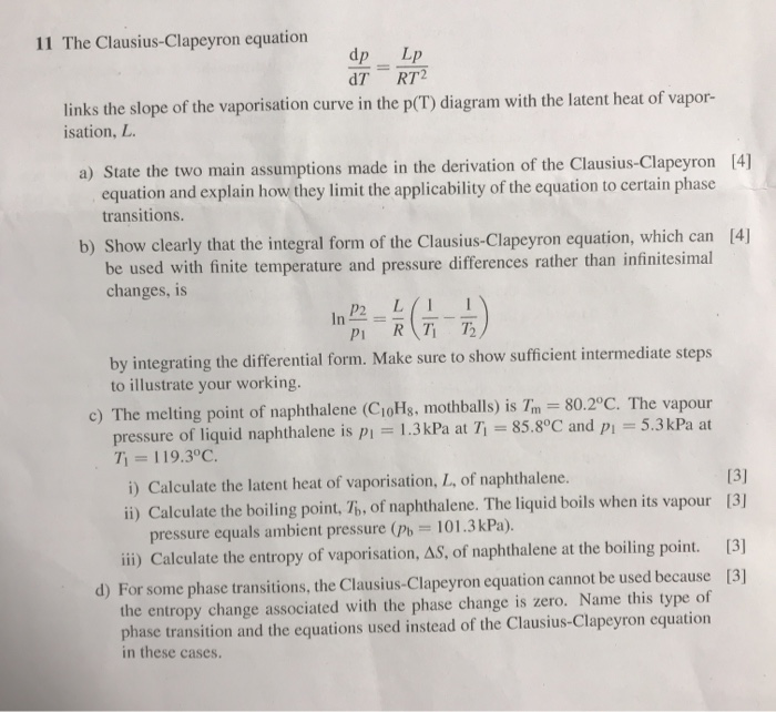 Solved 11 The Clausius-Clapeyron equation dp Lp dt R72 links | Chegg.com