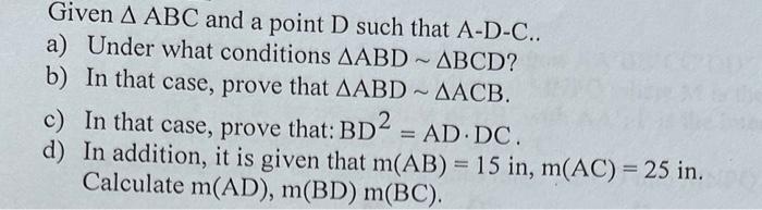 Solved Given ABC and a point D such that A−D−C.. a) Under | Chegg.com