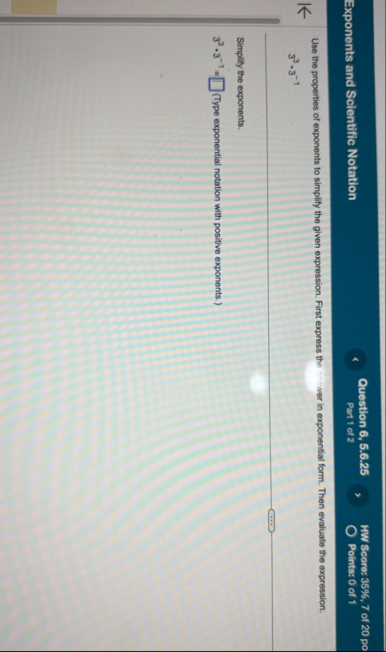 Solved Question 6, 5.6.25HW Score: 35%,7 ﻿of 20 ﻿poExponents | Chegg.com