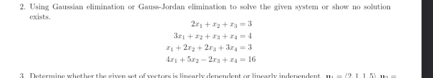 Solved Using Gaussian elimination or Gauss-Jordan | Chegg.com