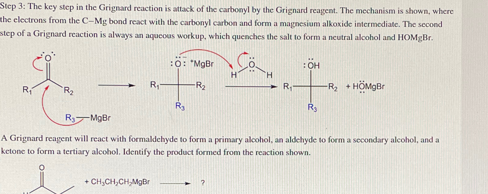 Solved Step 3: The key step in the Grignard reaction is | Chegg.com