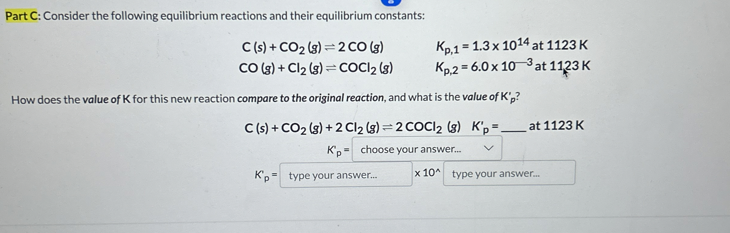 Solved Part C: Consider the following equilibrium reactions | Chegg.com