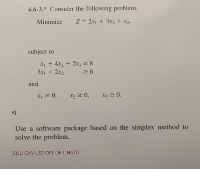 Solved 4.6-3. Consider the following problem. Minimize | Chegg.com
