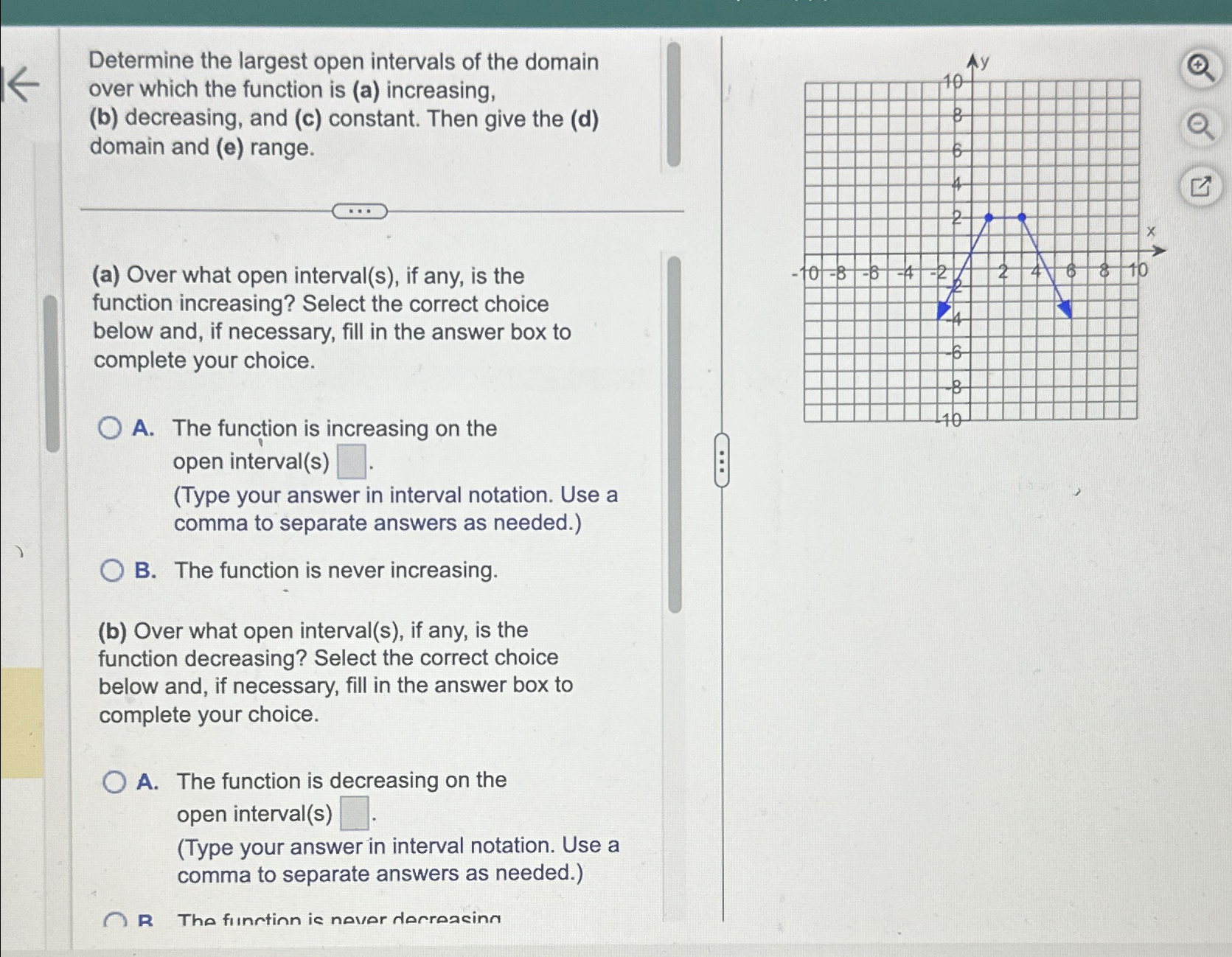 Solved Determine the largest open intervals of the domain | Chegg.com