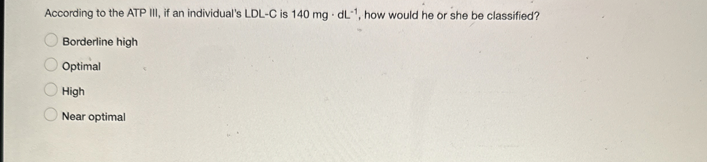 Solved According to the ATP III, if an individual's LDL-C is | Chegg.com