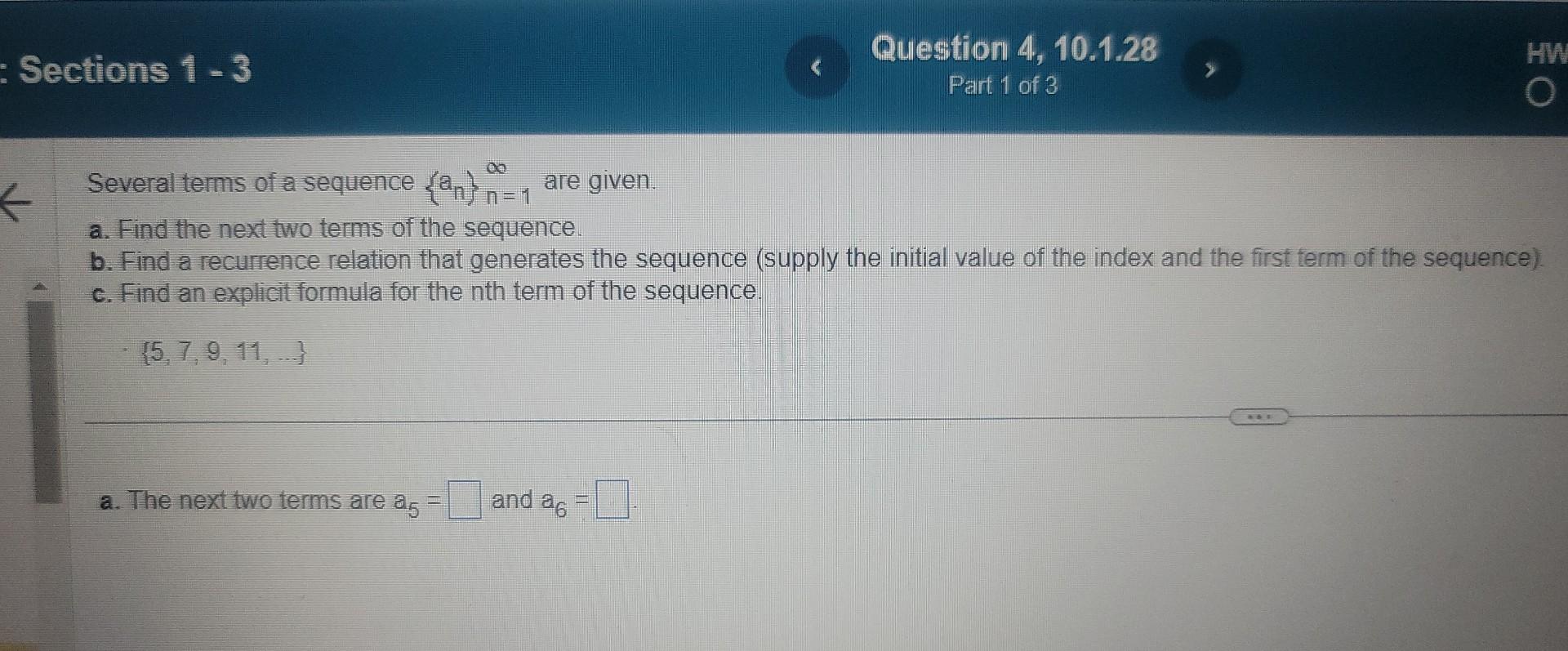 Solved Several terms of a sequence {an}n=1∞ are given. a. | Chegg.com