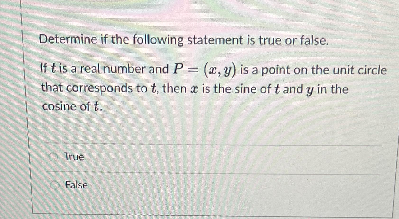 Solved Determine if the following statement is true or | Chegg.com