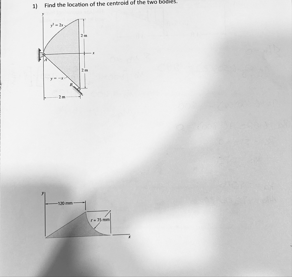 [Solved]: Find the location of the centroid of the two bodie