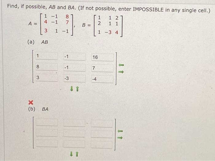 Solved Find, if possible, AB and BA. (If not possible, enter | Chegg.com