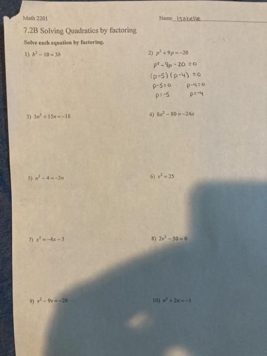 Solved Math 2201 Name Isabelle 7.2B Solving Quadratics by | Chegg.com